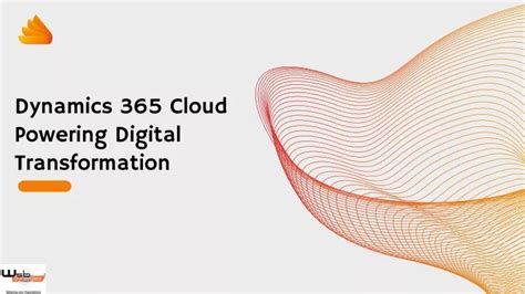 Ppt Dynamics 365 Cloud Powering Digital Transformation Powerpoint Presentation Id 12173538