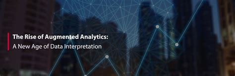 Augmented Analytics A New Age Of Data Interpretation