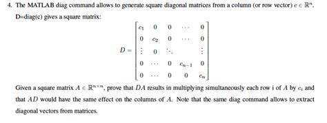 Solved 4 The Matlab Diag Command Allows To Generate Square Solved 4 The Matlab Diag Command Allows To Generate Square