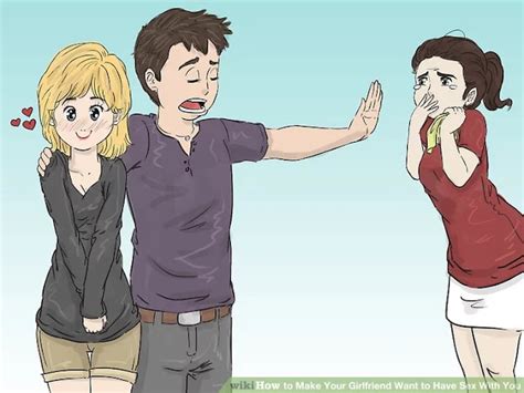 How To Make Your Girlfriend Want To Have Sex With You Setset