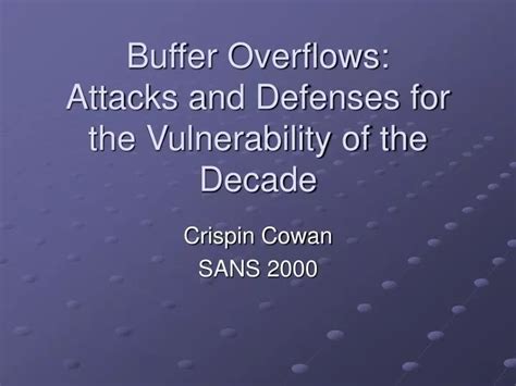 Ppt Buffer Overflows Attacks And Defenses For The Vulnerability Of