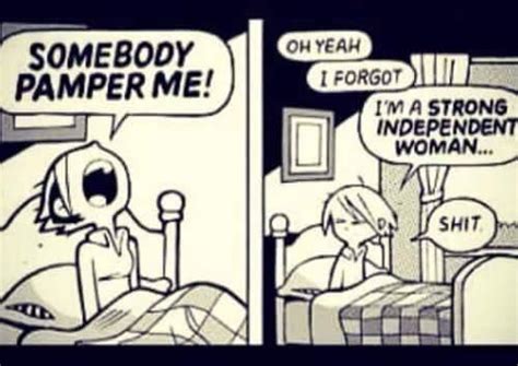 Strong Independent Woman Women Logic Know Your Meme