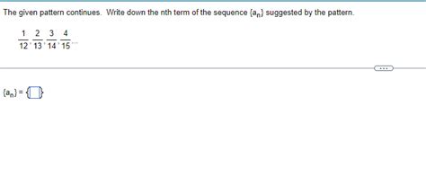 solved the given pattern continues write down the nth term