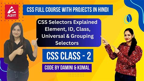 Css Class 02 Css Selectors Explained Element Id Class Universal And Grouping Selectors
