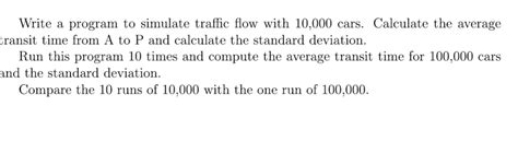 Write A Program In Either Java Or Python To Simulate