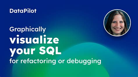 Graphically Visualize Your Sql For Refactoring Or Debugging Youtube