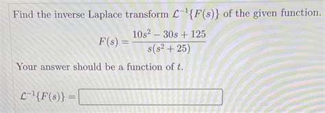 solved find the inverse laplace transform l−1{f s } of the