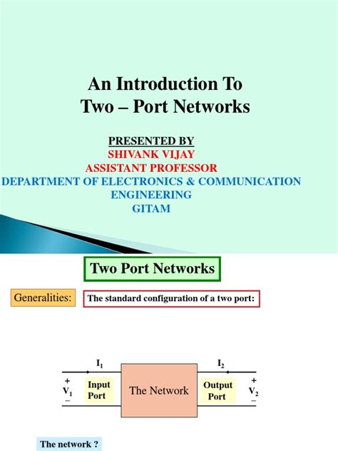 Two Port Networks Ppt 1 B Tech 3rd Pdf Electromagnetism Telecommunications