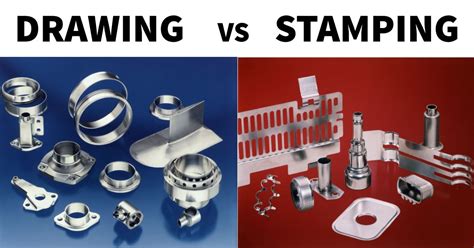 what is the difference between drawing and stamping ulbrich