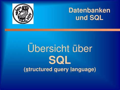 PPT Datenbanken Und SQL PowerPoint Presentation Free Download ID 4101828