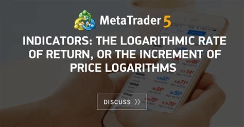 Indicators The Logarithmic Rate Of Return Or The Increment Of Price Logarithms Indices