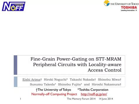 Ppt Fine Grain Power Gating On Stt Mram Peripheral Circuits With Locality Aware Access Control