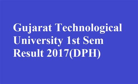 Gtu 1st Sem Result 2017 Dph Quintdaily