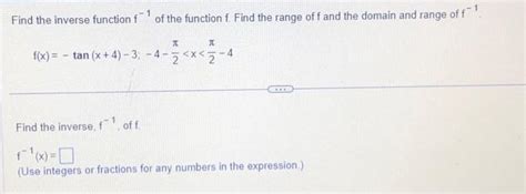 Solved Find The Inverse Function F−1 Of The Function F Find