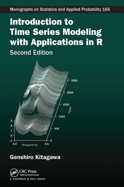 Chapman And Hallcrc Monographs On Statist Introduction To Time Series Modeling With Applications