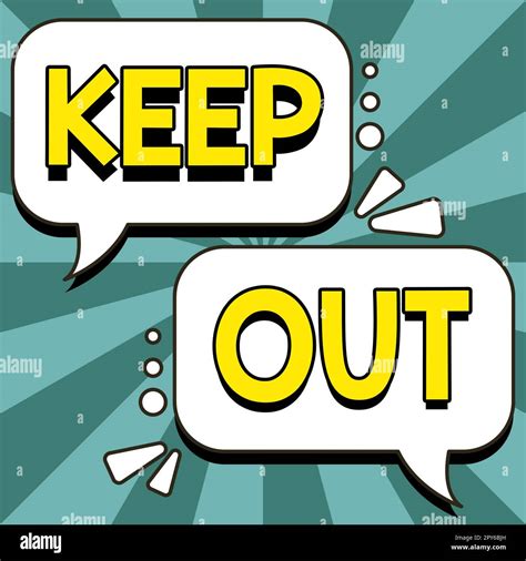Writing Displaying Text Keep Out Business Approach To Stop Someone Or Something From Going Into