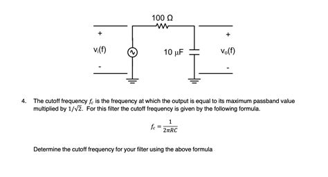 Solved 100 12 V F 10 Uf V F 4 The Cutoff Frequency