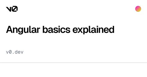 Angular Basics Explained V By Vercel