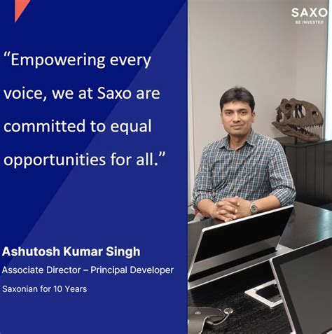 Saxo Group India On Linkedin Ashutosh Singh Shares His Thoughts As He Completes 10 Years At