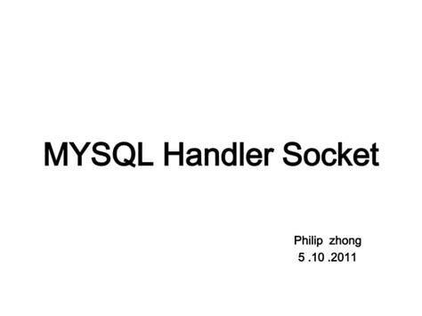 Mysql Handle Socket Ppt