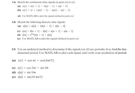 Solved 1 4 Sketch The Continuous Time Signals In Parts A