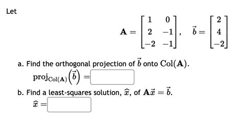 Solved Help With Linear ALgebra Chegg Com