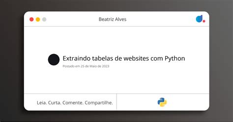 Extraindo Tabelas De Websites Com Python Beatriz Alves Python Dio Extraindo Tabelas De Websites Com Python Beatriz Alves Python Dio