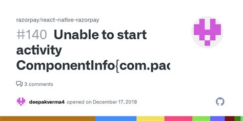 Unable To Start Activity Componentinfo Compackagenamecomrazorpaycheckoutactivity · Issue