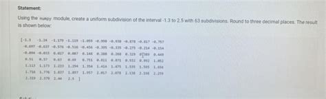 Solved Statement Using The Numpy Module Create A Uniform