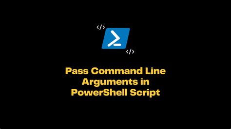 Pass Command Line Arguments In Powershell Script Itsmycode