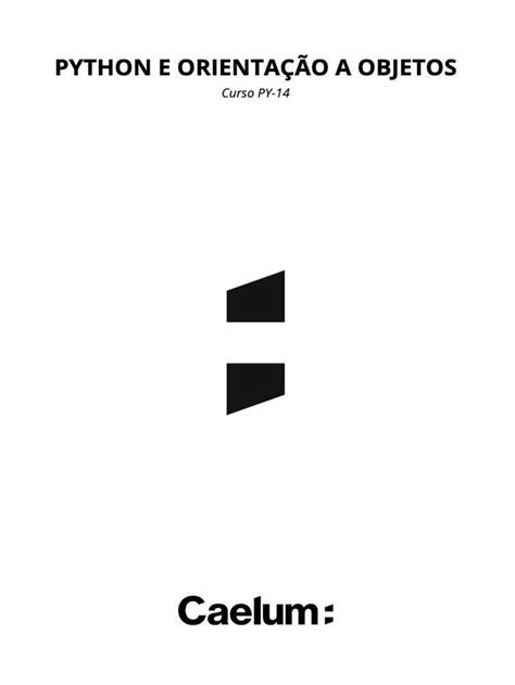 Apostila Python Orientacao A Objetos 2 Python🖤 Experimente A