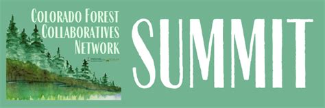 Colorado Forest Collaboratives Summit Center For Collaborative Conservation