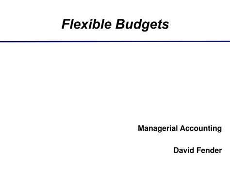PPT Flexible Budgets PowerPoint Presentation Free Download ID 3138559