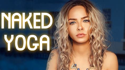 Naked Yoga Naked Yoga Classes Nude Yoga Nude Yoga Class Doing