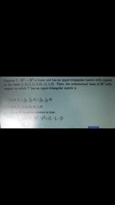 solved suppose t r3→r3 is linear and has an upper triangular