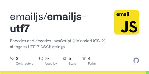 Github Emailjs Emailjs Utf Encodes And Decodes Javascript Unicode Ucs Strings To Utf