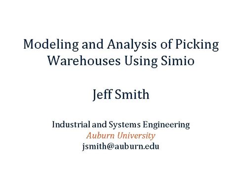 modeling and analysis of picking warehouses using simio