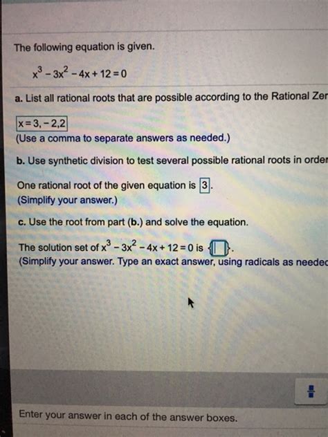 Solved The Following Equation Is Given X3 3x2 4x 12 0 A