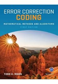 Error Correction Coding Mathematical Methods And Algorithms Nd Edition CoderProg
