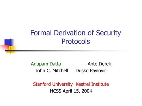 ppt formal derivation of security protocols powerpoint presentation