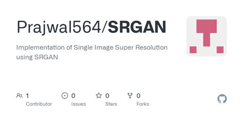 GitHub Prajwal SRGAN Implementation Of Single Image Super Resolution Using SRGAN