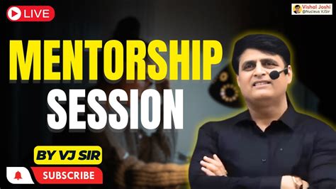 Mentorship Talkjeemains Vjsir Iit Motivation Youtube