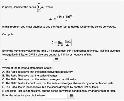 Solved 1 Point Consider The Series 〉 An Where N 1 N 1 7