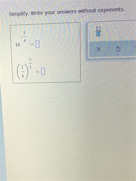 solved simplify write your answers without exponents 3 16