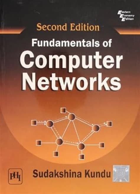 Fundamentals Of Computer Networks Kundu 9788120334526 Books