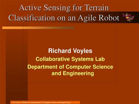 Ppt Active Sensing For Terrain Classification On An Agile Robot Powerpoint Presentation Id