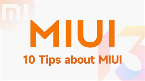 Tips You Should Know About Miui