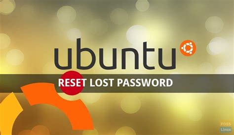 How To Reset Root Password In Ubuntu 17 10