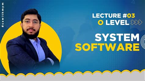 Software System Software O Level Igcse Lecture 3 Urduhindi