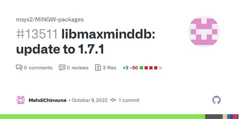 libmaxminddb update to 1 7 1 by mehdichinoune · pull request 13511 · msys2 mingw packages · github